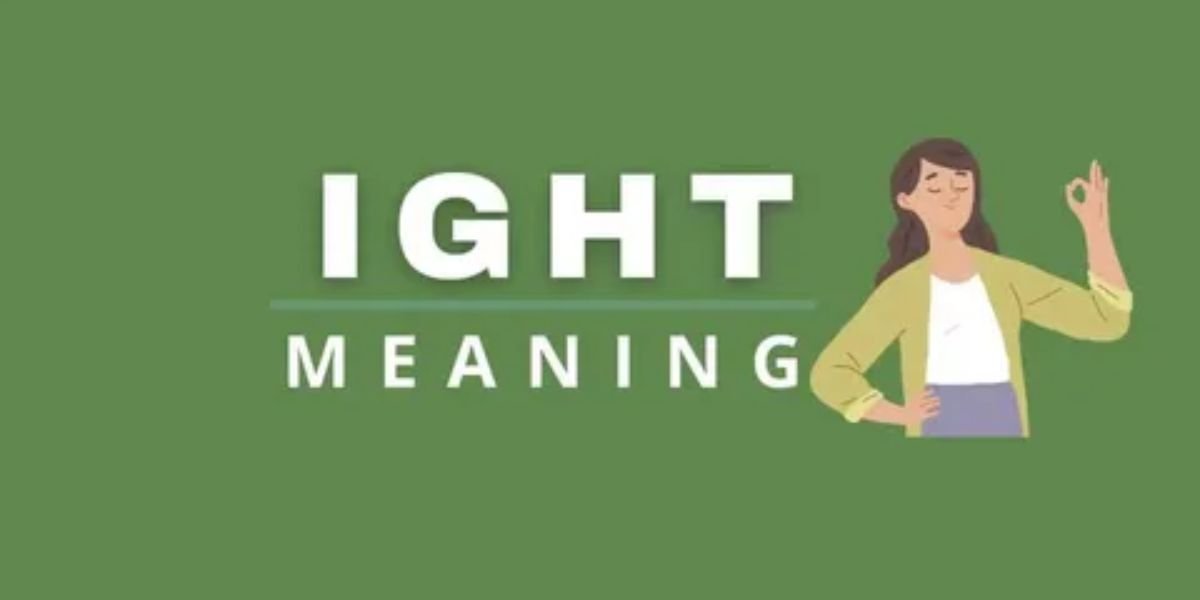 IGHT Meaning: What Does "IGHT" Mean in Text, Snapchat, and Social Media?